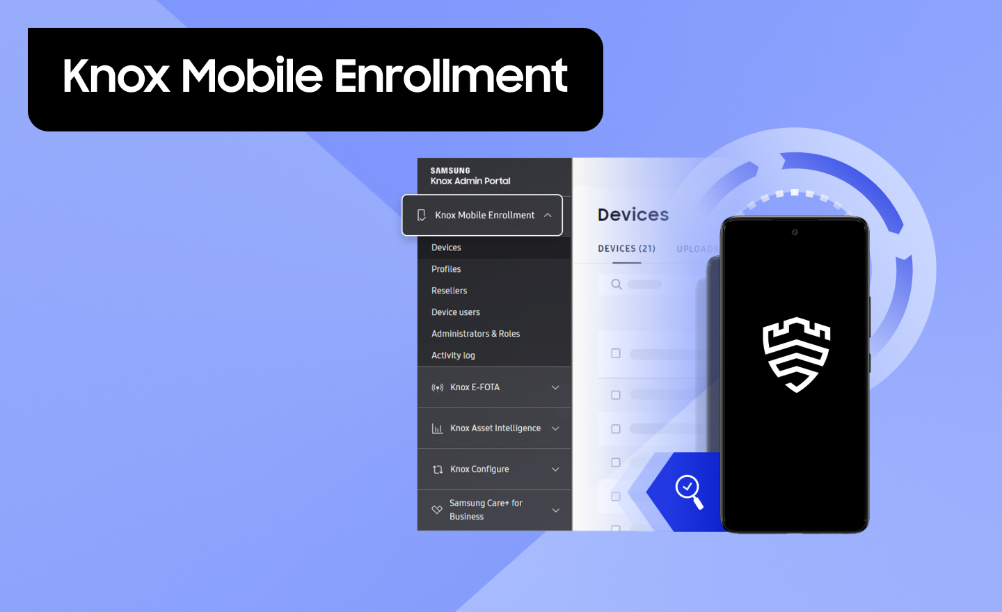 Streamline on-premises deployment with Knox Mobile Enrollment Direct