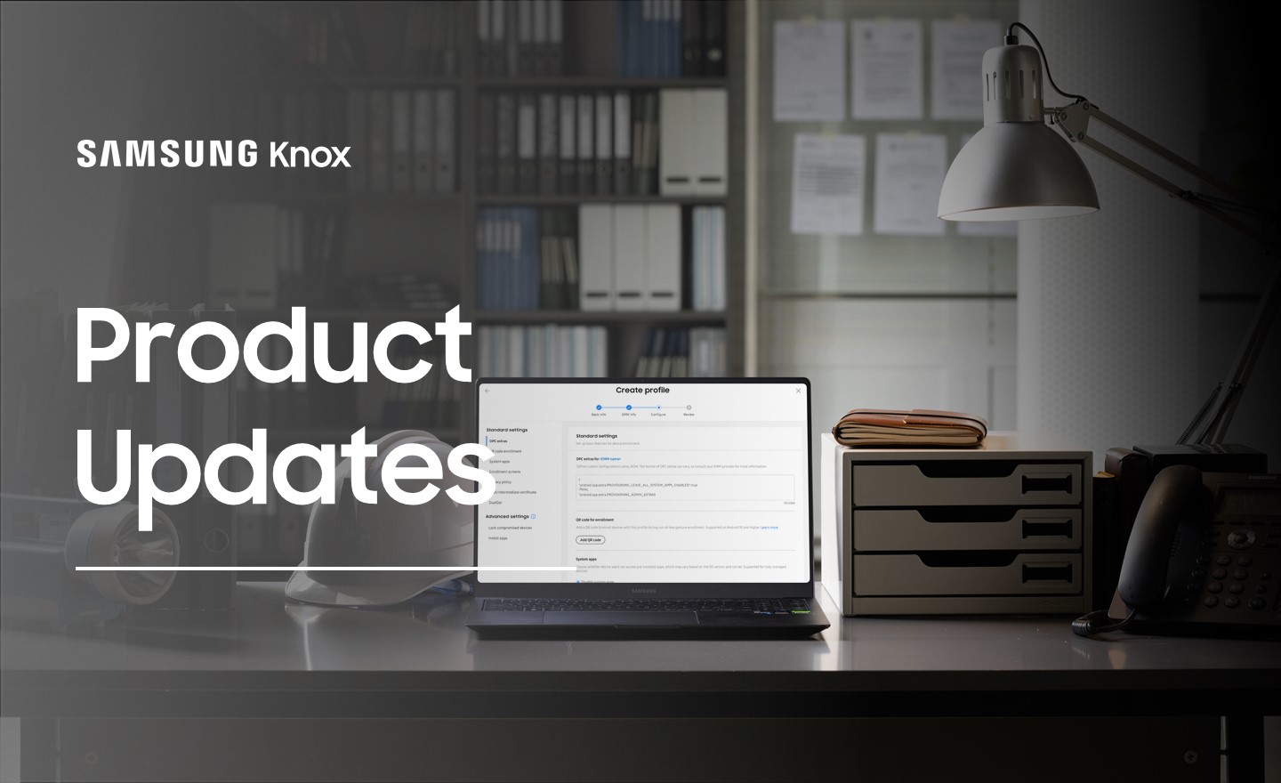 Knox Mobile Enrollment: Major UX Revamp for Profile Creation | Knox