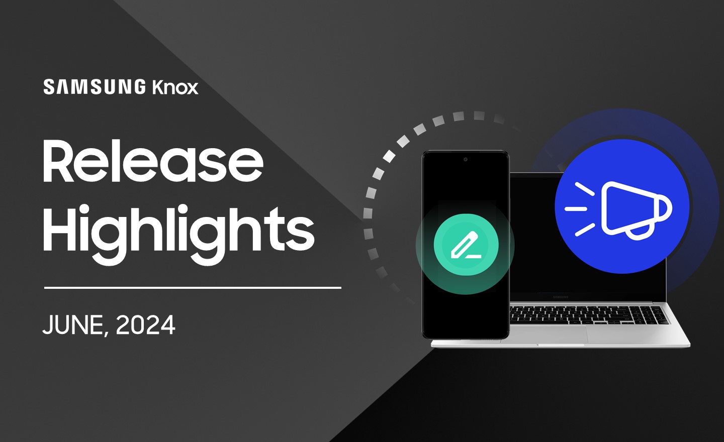 Knox Release Highlights - June 2024