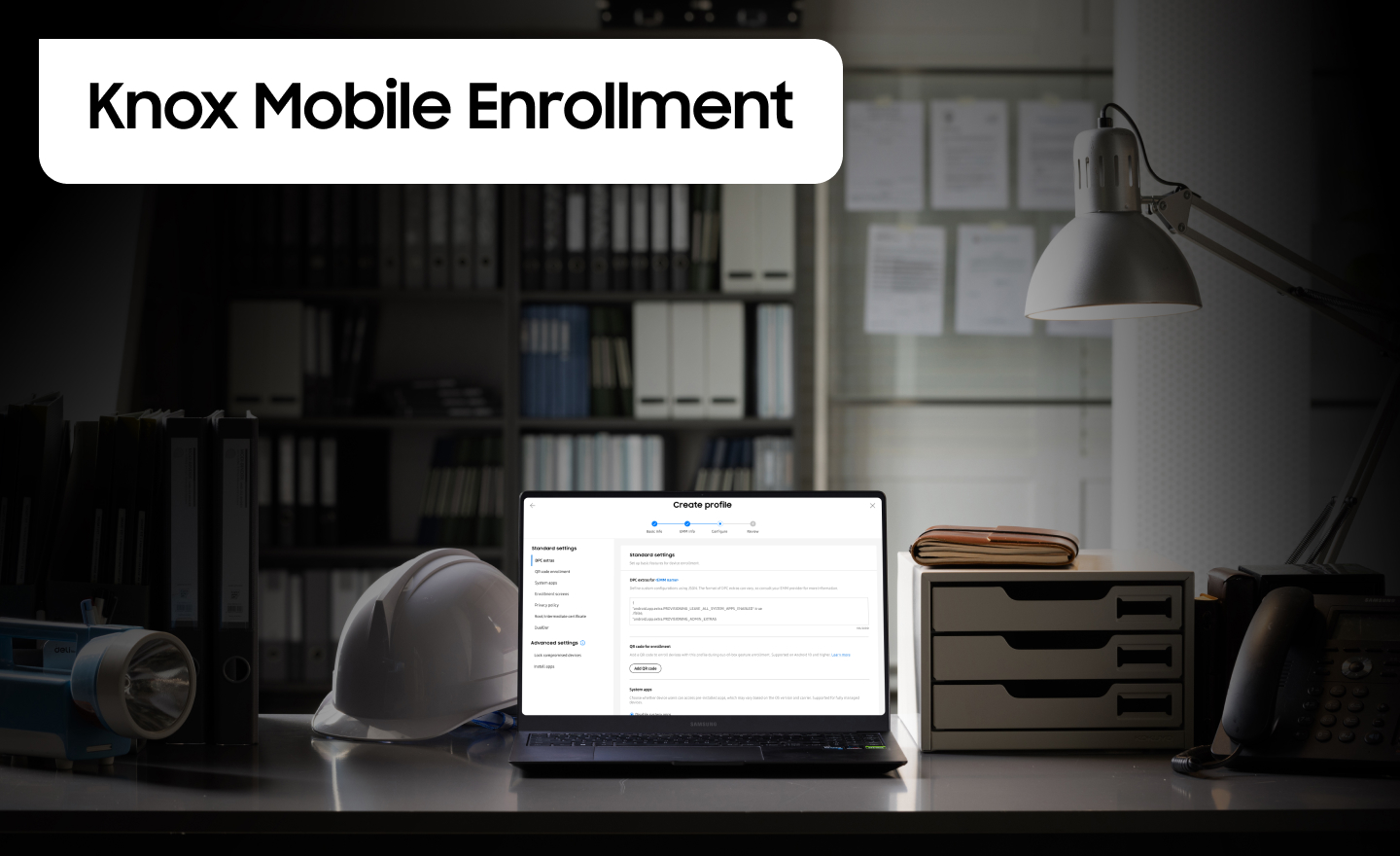 Knox Mobile Enrollment: Major UX Revamp for Profile Creation | Knox