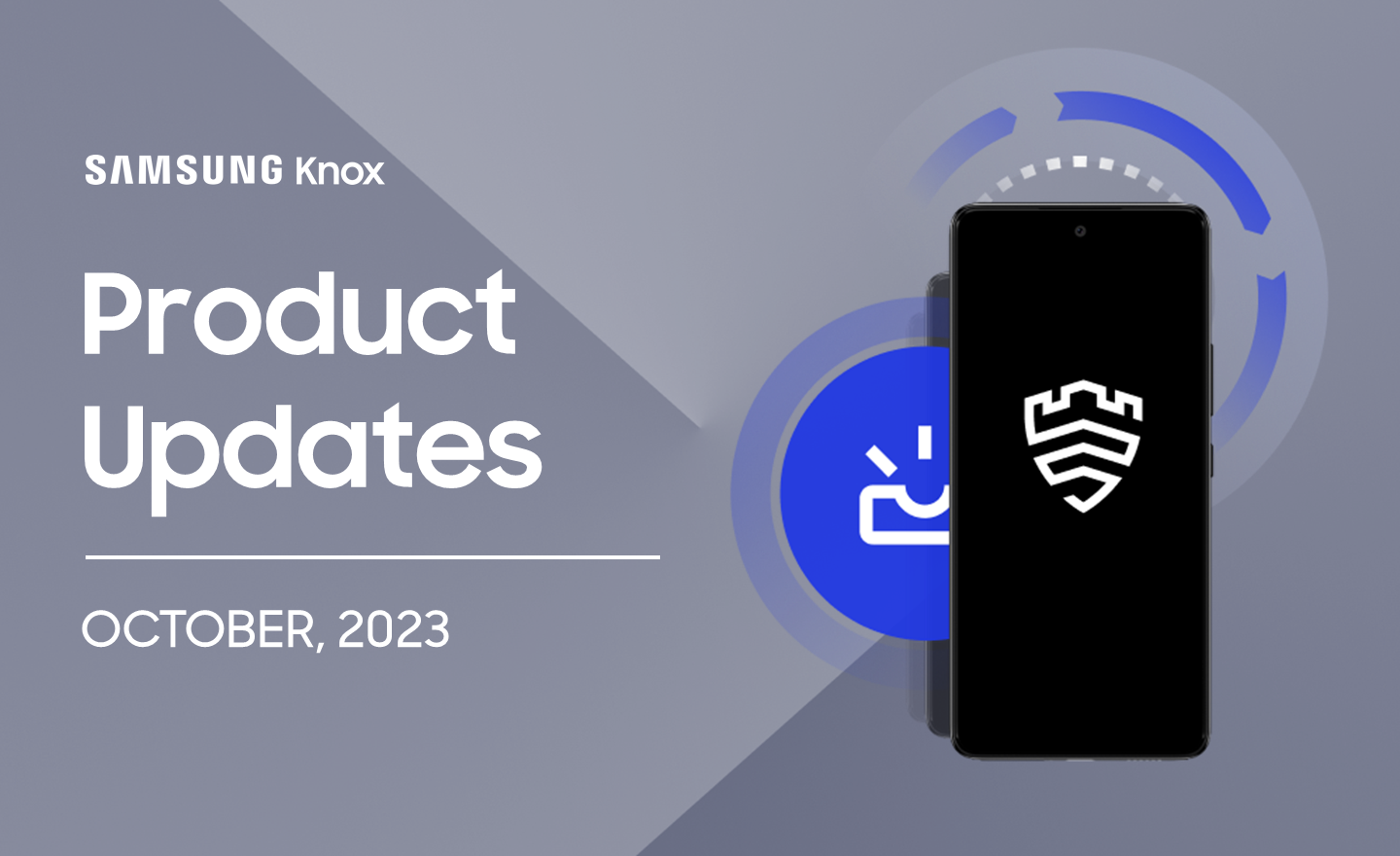 Samsung Knox 3.10 released | Samsung Knox